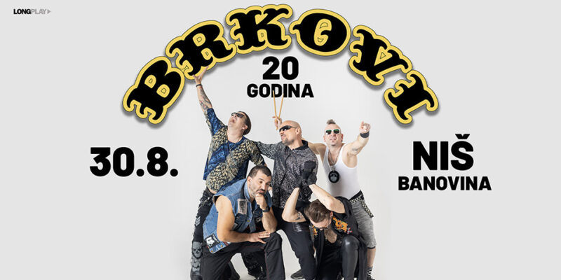 Koncert grupe „BRKOVI“ 30. avgusta u Nišu | NisCafe